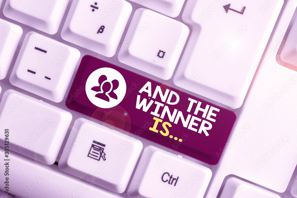 Word writing text And The Winner Is. Business photo showcasing ...