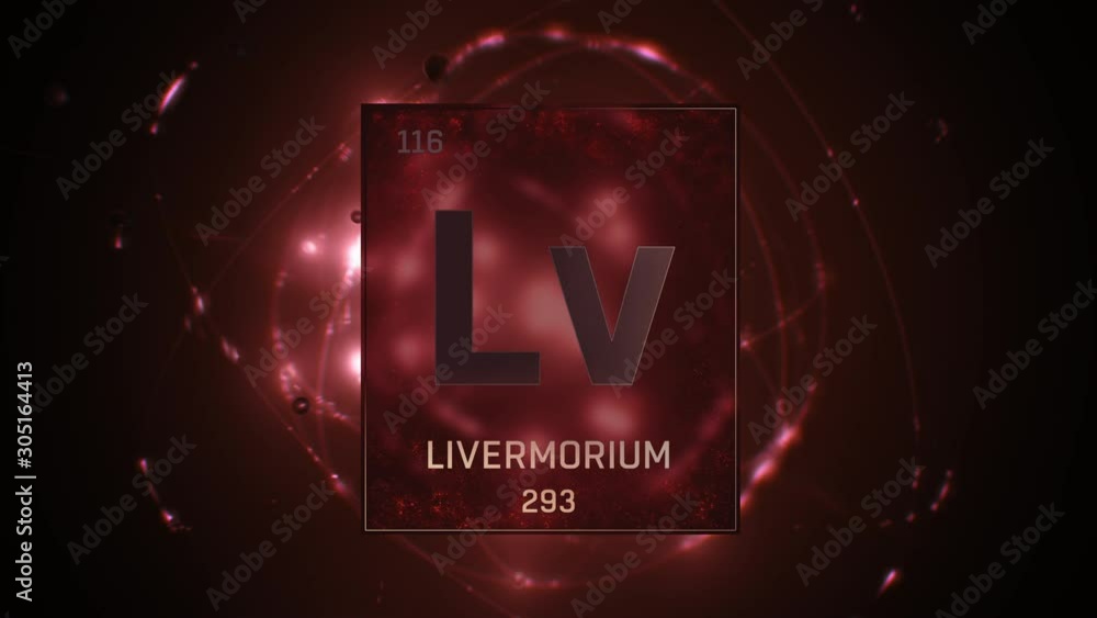 Livermorium as Element 116 of the Periodic Table. Seamlessly looping 3D ...