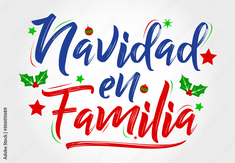 Navidad en Familia, Christmas in Family, spanish text lettering vector ...
