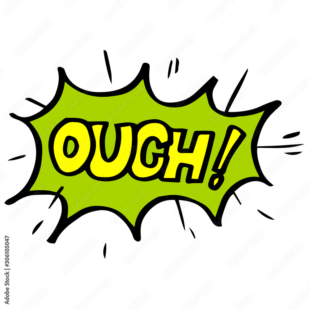 Hand drawn comic speech bubbles with emotion and text ouch. vector ...
