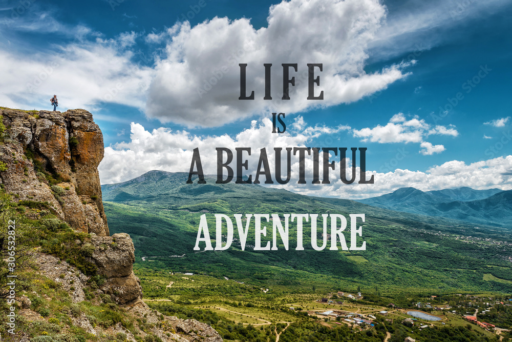 Life is adventure, inspirational motivational quote on landscape ...