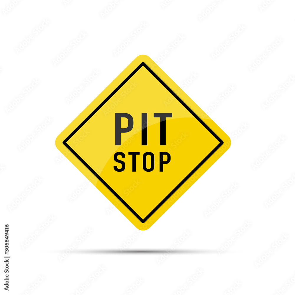 yellow diamond road sign with a black border and an image pit stop ...