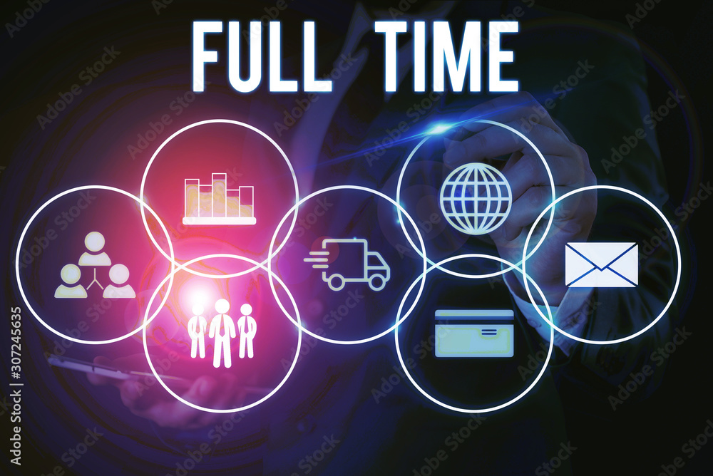 Word writing text Full Time. Business photo showcasing working or ...