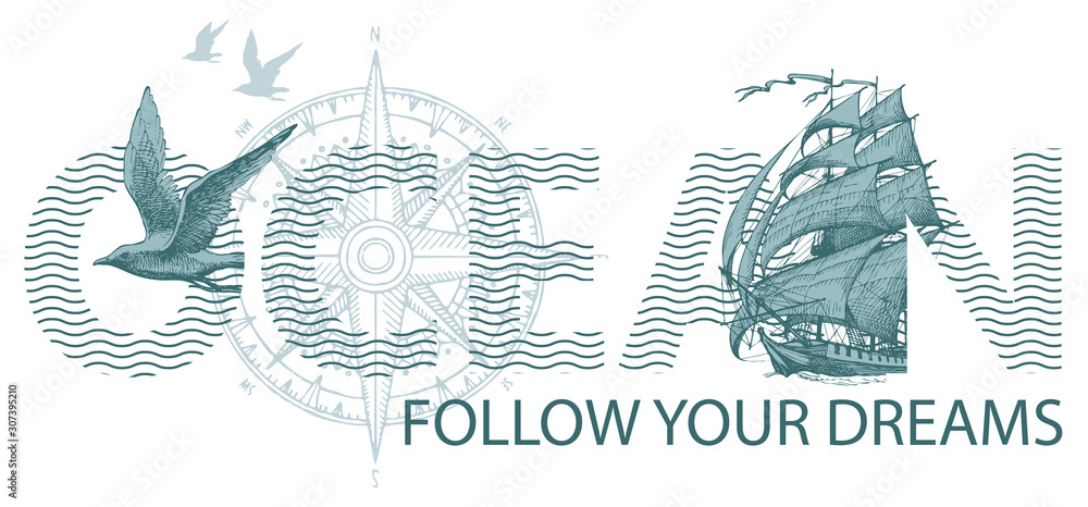 Vector illustration with inscription, sailing ship, Seagull and wind ...