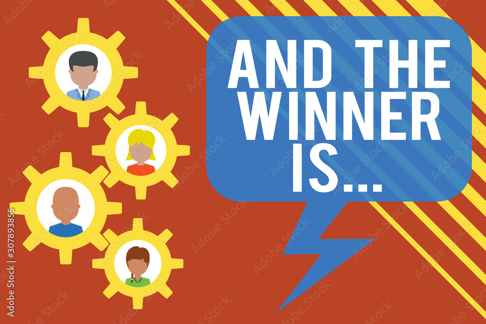 Handwriting text And The Winner Is. Conceptual photo Announcing who the ...