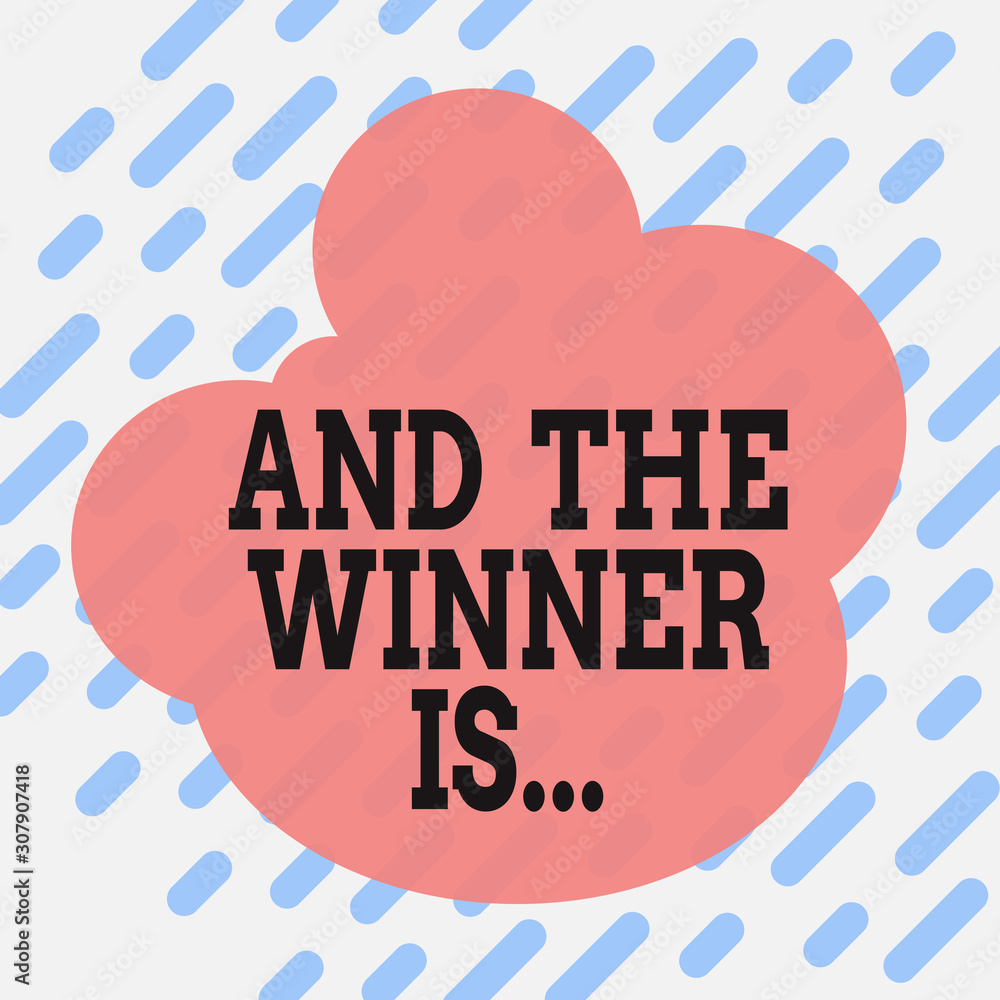 Conceptual hand writing showing And The Winner Is. Concept meaning ...