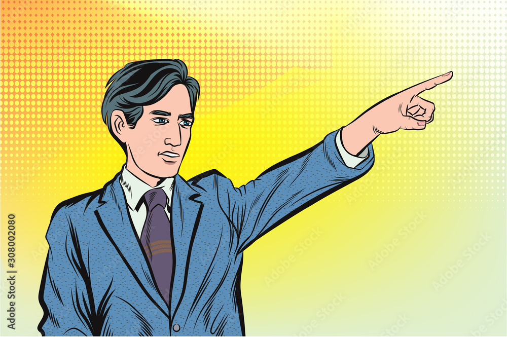 Business man pointing. Pop art retro vector illustration vintage kitsch ...