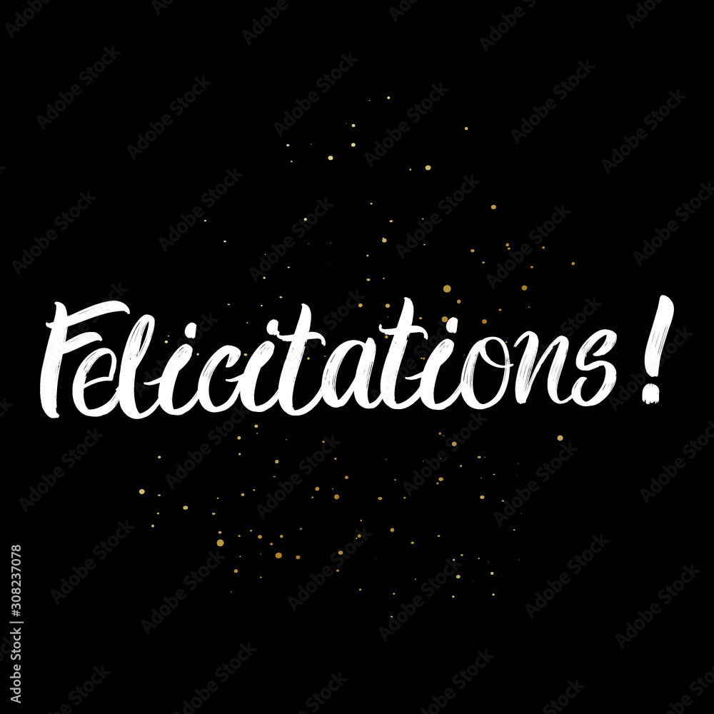 Felicitations brush paint hand drawn lettering on black background with ...