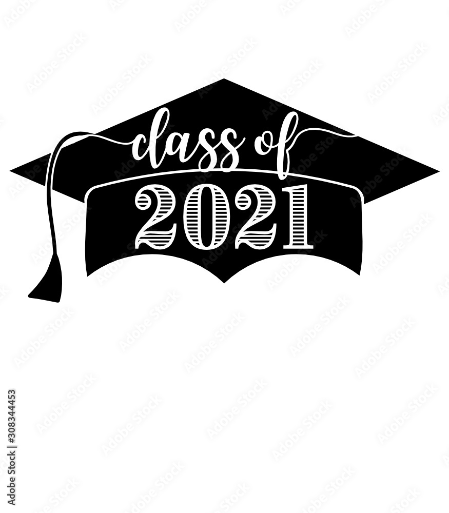 Class of 2021 Graduation Cap - SVG Cut File Stock Vector | Adobe Stock