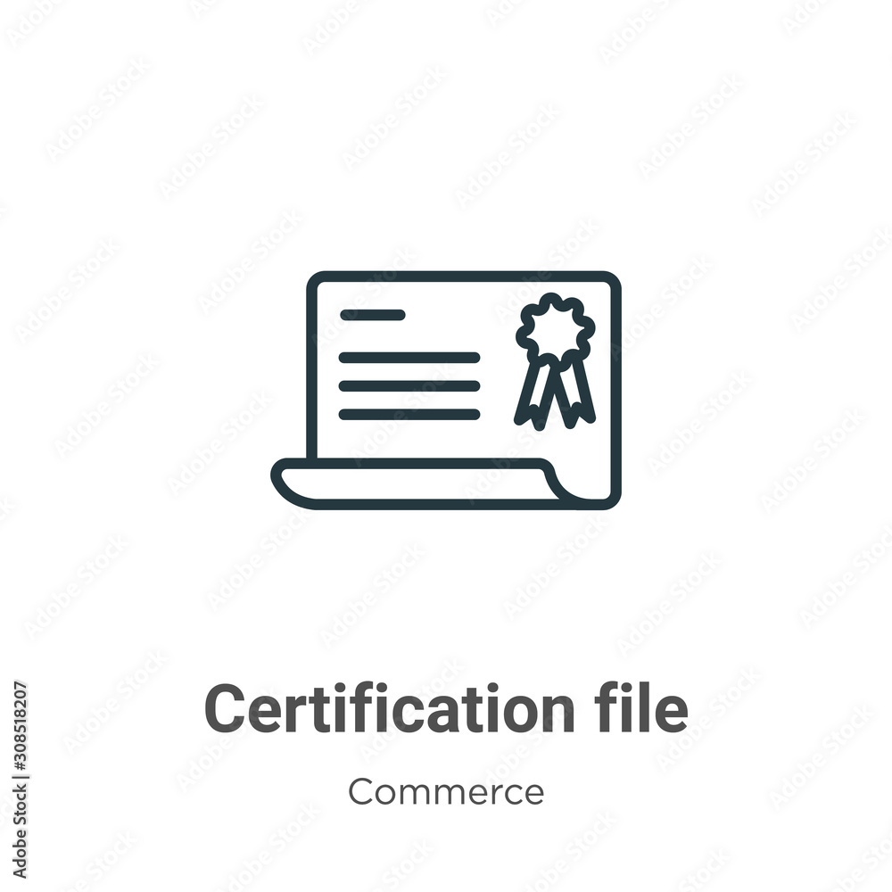Certification file outline vector icon. Thin line black certification ... Certification file outline vector icon. Thin line black certification ...