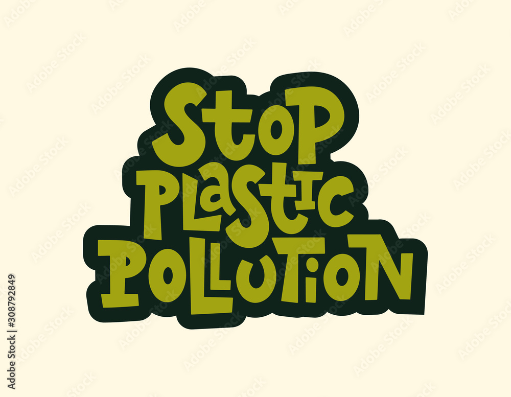 Lettering Phrase Stop Plastic Pollution Template For Invitation Card