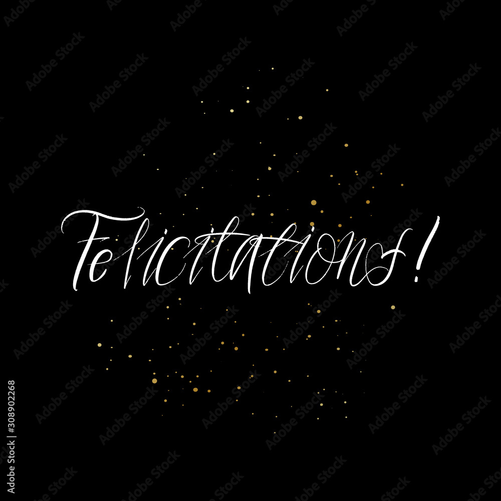 Felicitations brush paint hand drawn lettering on black background with ...