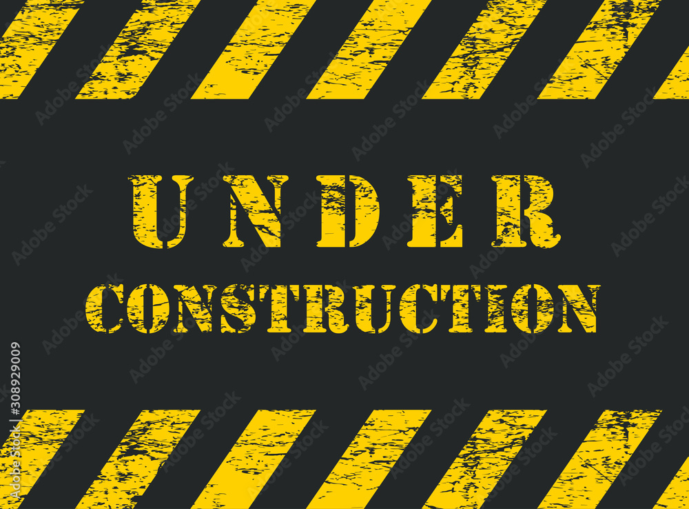 Under Construction Industrial Grunge style Sign. Vector illustration ...