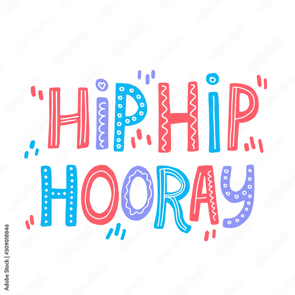 Hip hip hooray lettering. Congratilation party design Stock Vector ...