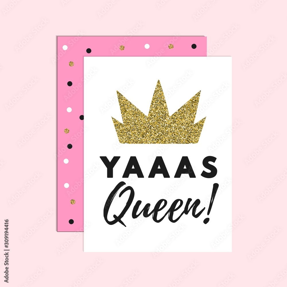 Yas queen motivational calligraphy lettering vector illustration. Cute ...