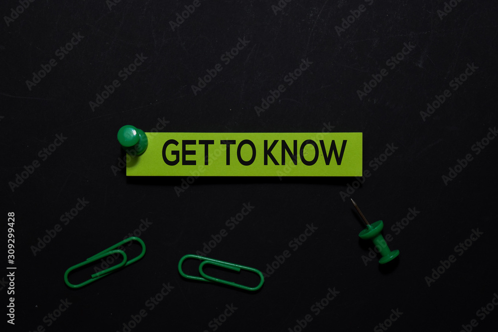 Get To Know write on Sticky Notes. Top view isolated on black ...