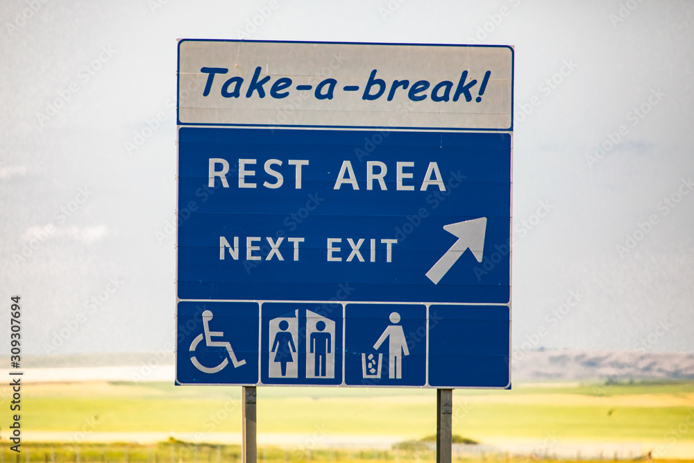 take a break, Rest area in the next exit, Tidy man, toilets, Special ...