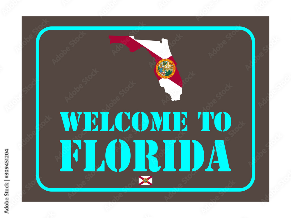 Welcome to Florida sign with flag map Vector illustration Eps 10 Stock ...