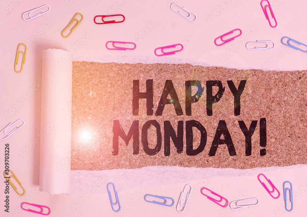 Word writing text Happy Monday. Business photo showcasing telling that ...