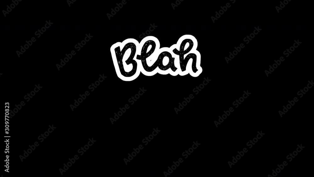 2D animation with handwritten lettering inscription Blah Blah Blah ...