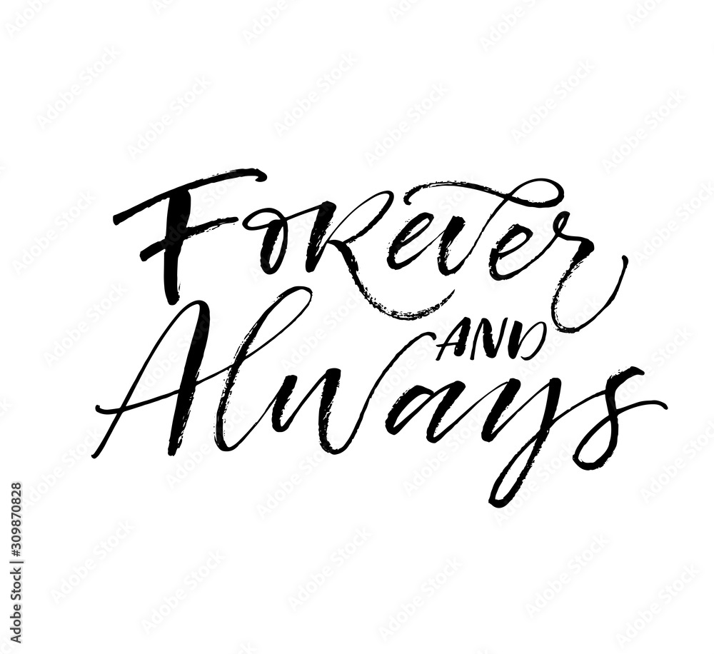 Forever and always card. Hand drawn brush style modern calligraphy ...