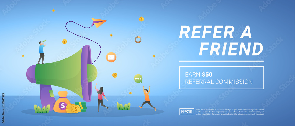 Refer a friend concept. Earn referral commission, refer a customer ...