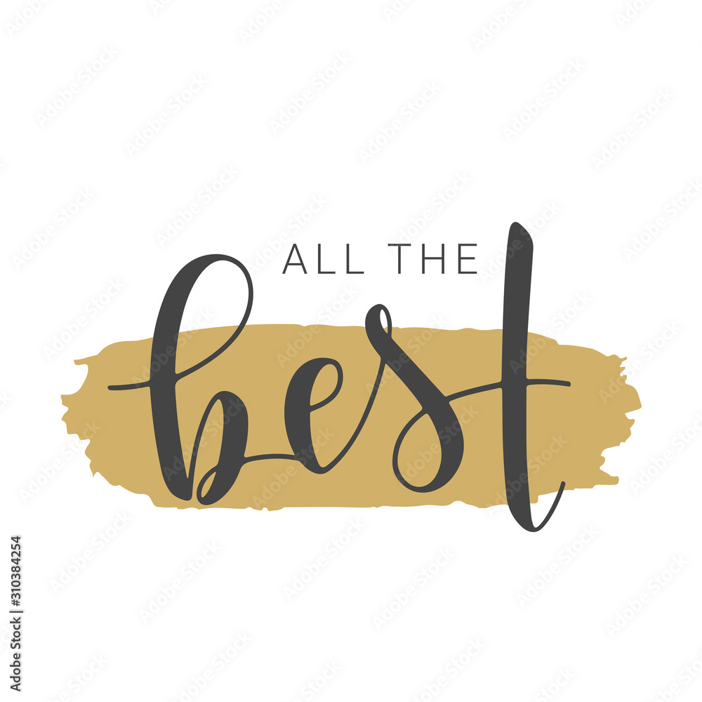 Vector Illustration. Handwritten Lettering of All the Best. Template ...