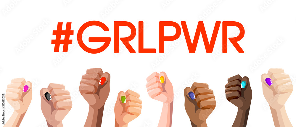 Girl Power GRL PWR. Realistic style female different race hands fists ...