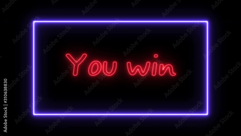 You win neon sign fluorescent light glowing on the banner background ...