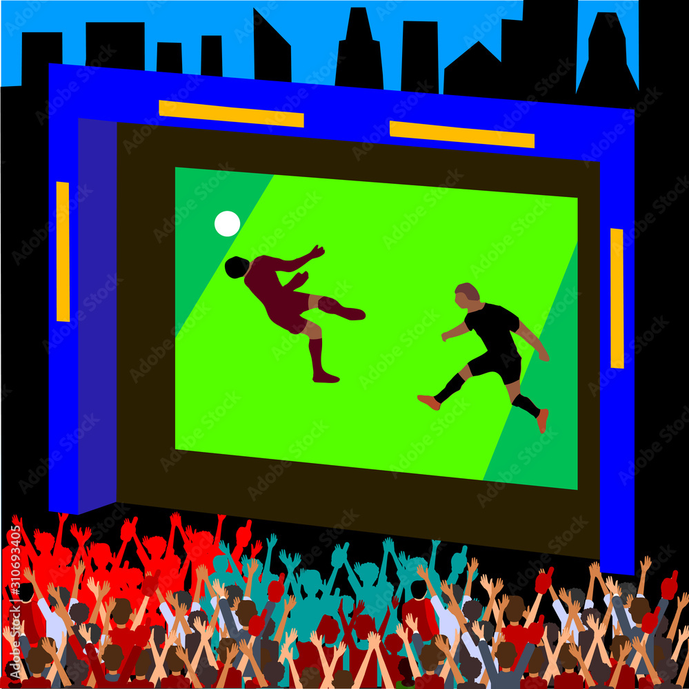 Football fans in the fan zone watch the game on the big screen. Vector ...