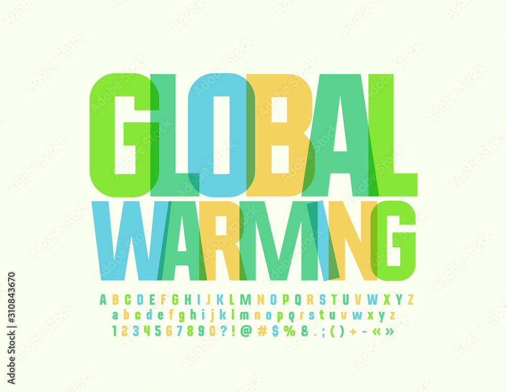 Vector creative sign Global Warming with transparent Font. Trendy ...
