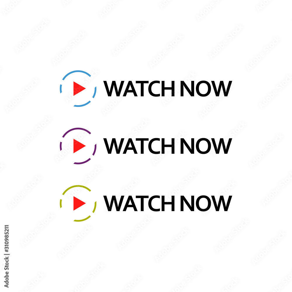 watch now button logo icon with text and video play icon in different ...