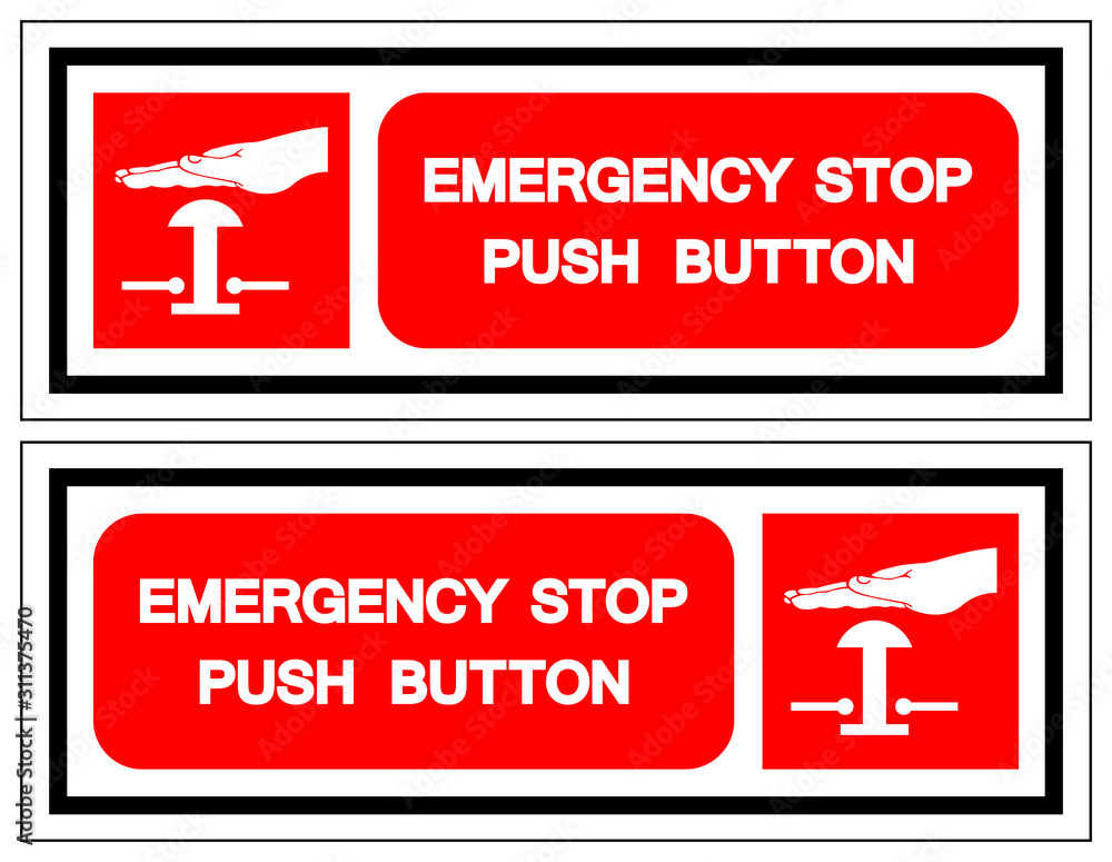 Emergency Stop Push Button Symbol Sign,Vector Illustration, Isolate On ...