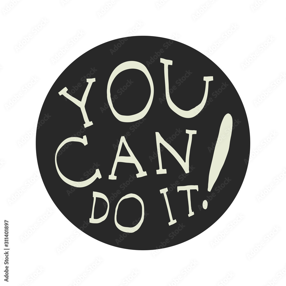 Sticker label with quote motivational text You can do it. Stock Vector ...
