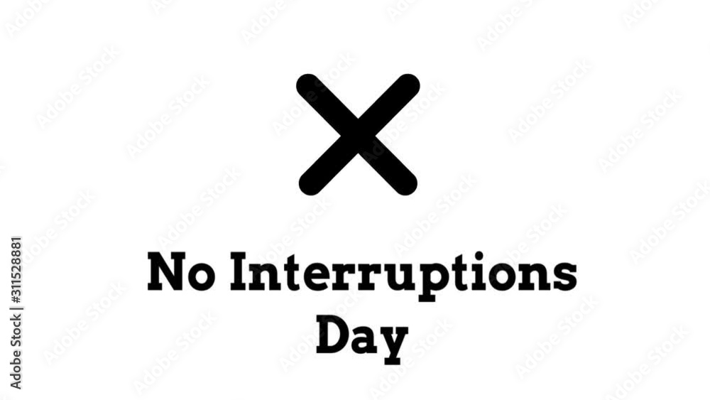 Wishing say No Interruption Day on 31 December. 2d animation hand ...