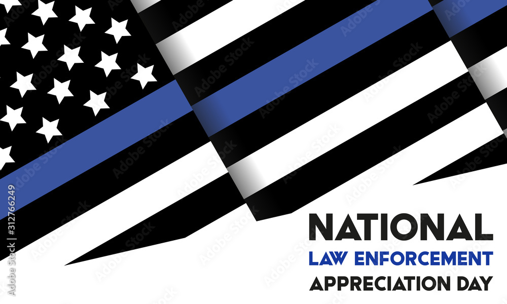 NATIONAL LAW ENFORCEMENT APPRECIATION DAY (L.E.A.D.). January 9. Poster ...
