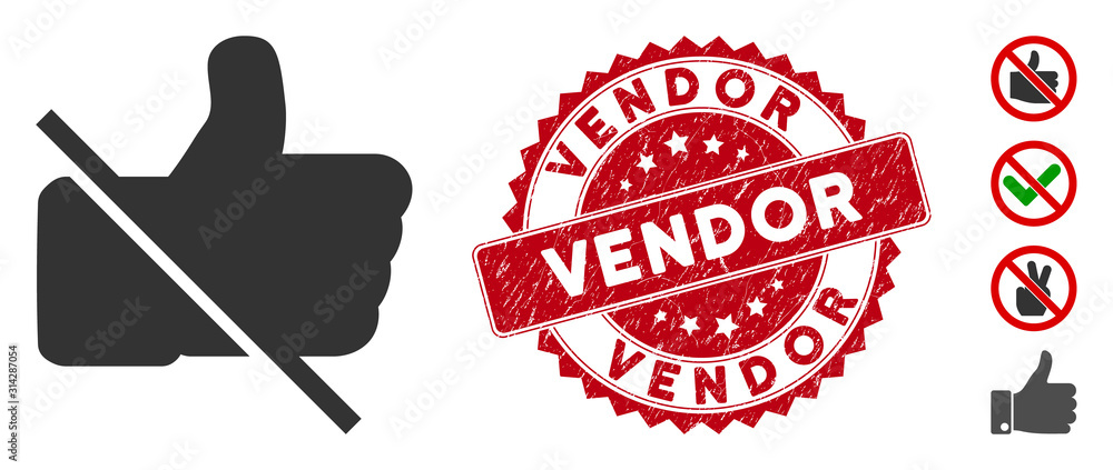 Vector no likes icon and distressed round stamp seal with Vendor text ...