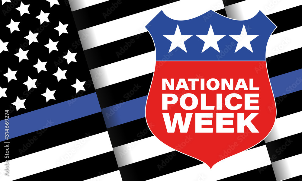 National Police Week. Celebrated in the United States in May. Police ...