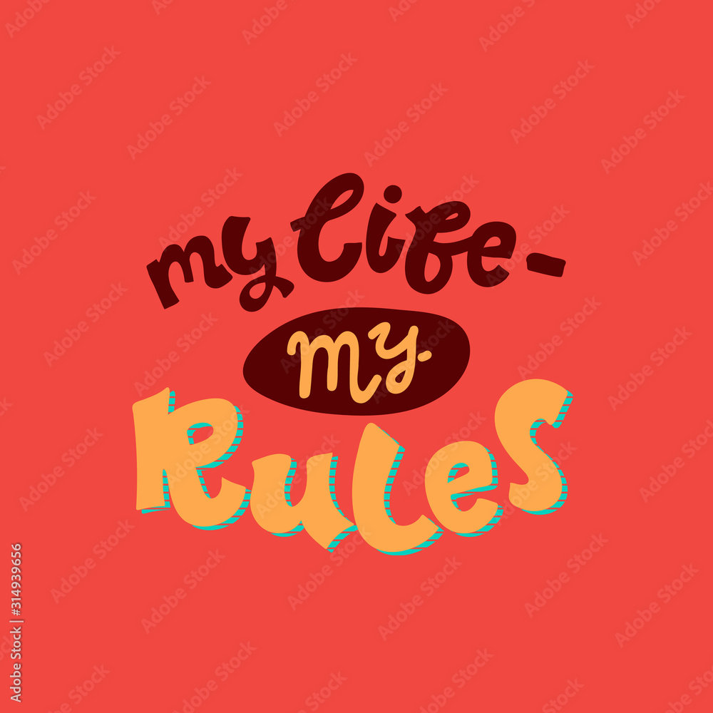 My Life My Rules Wallpapers For Desktop