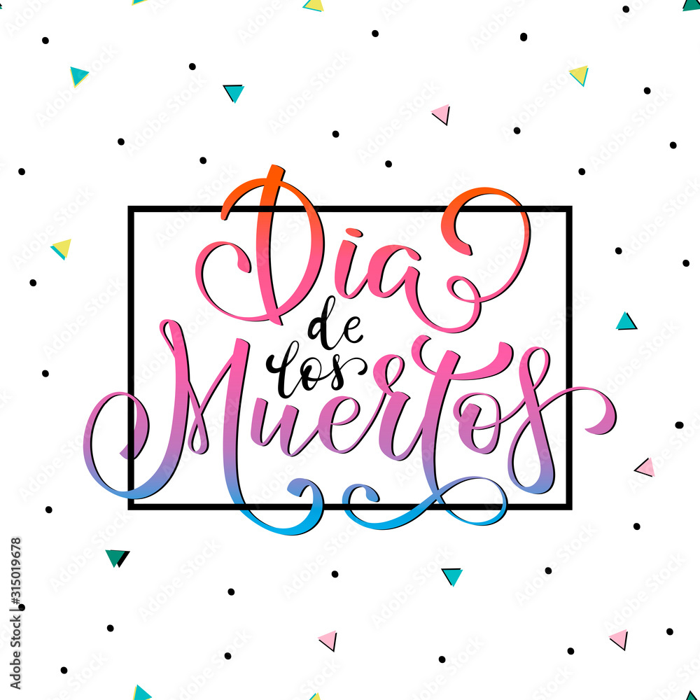 Dia de los Muertos, day of the Dead spanish text lettering vector ...
