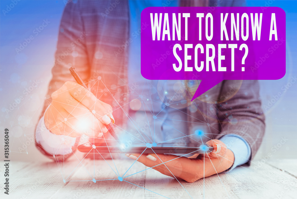 Word writing text Want To Know A Secret Question. Business photo ...