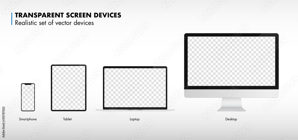 Realistic vector devices mockup with transparent screens. Smartphone ...