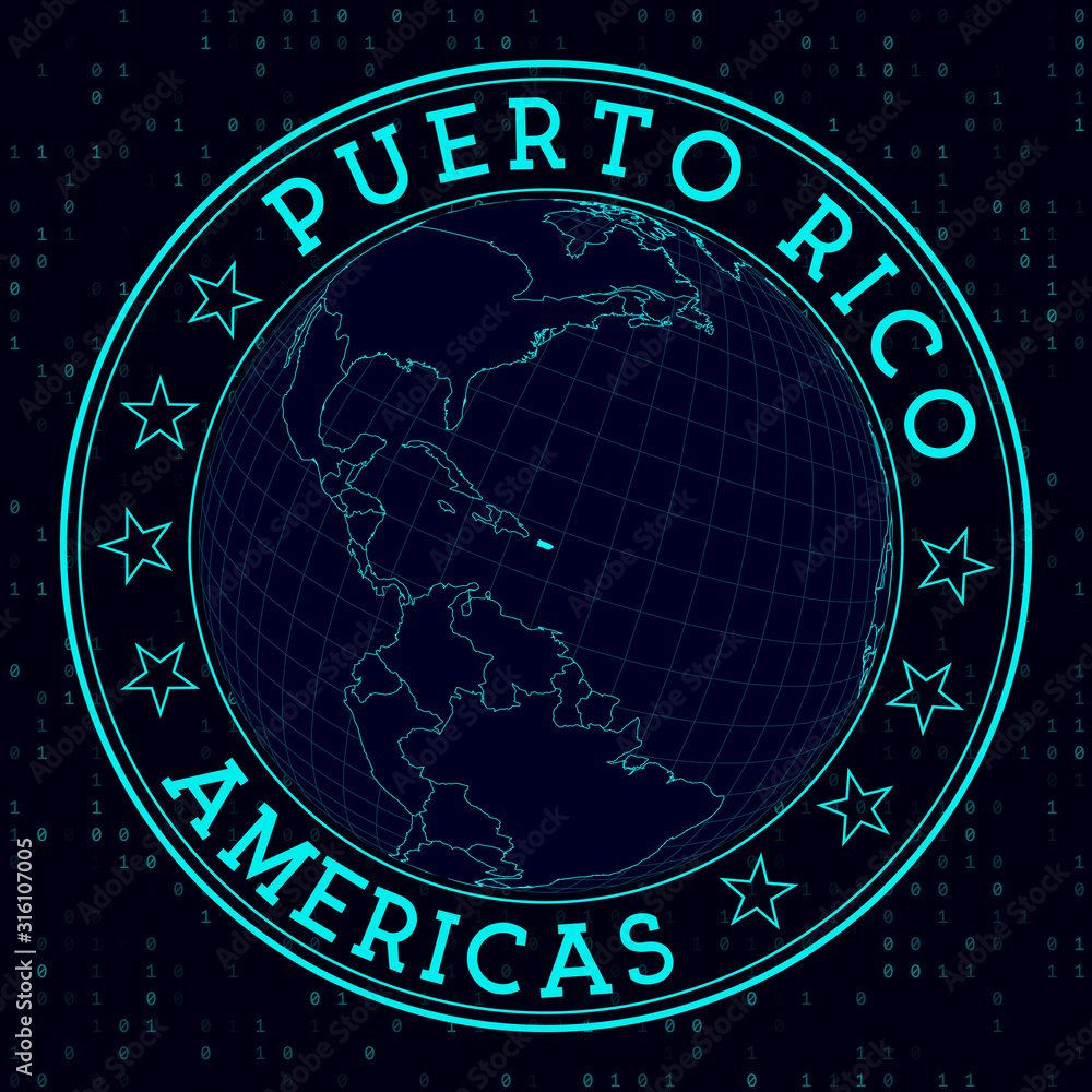 Puerto Rico round sign. Futuristic satelite view of the world centered ...