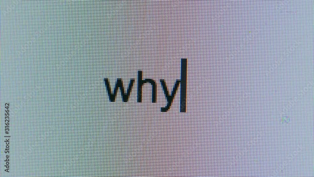 Cursor Typing Out The Word Why With Question Mark Flashing Cursor On