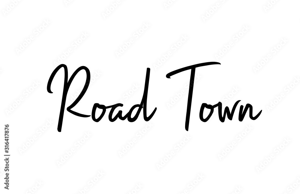 Road Town capital word city typography hand written text modern ...