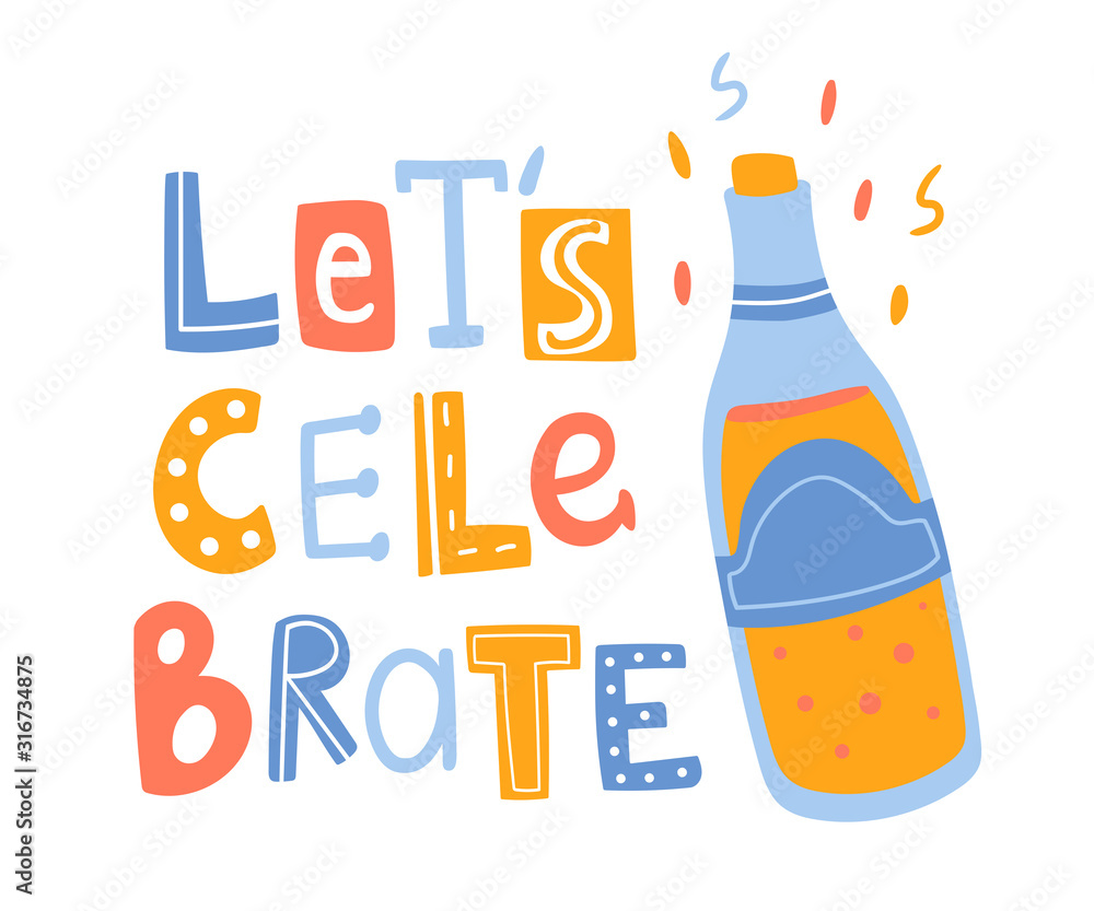 Vector hand drown lettering text. Let's celebrate doodle drawing with ...