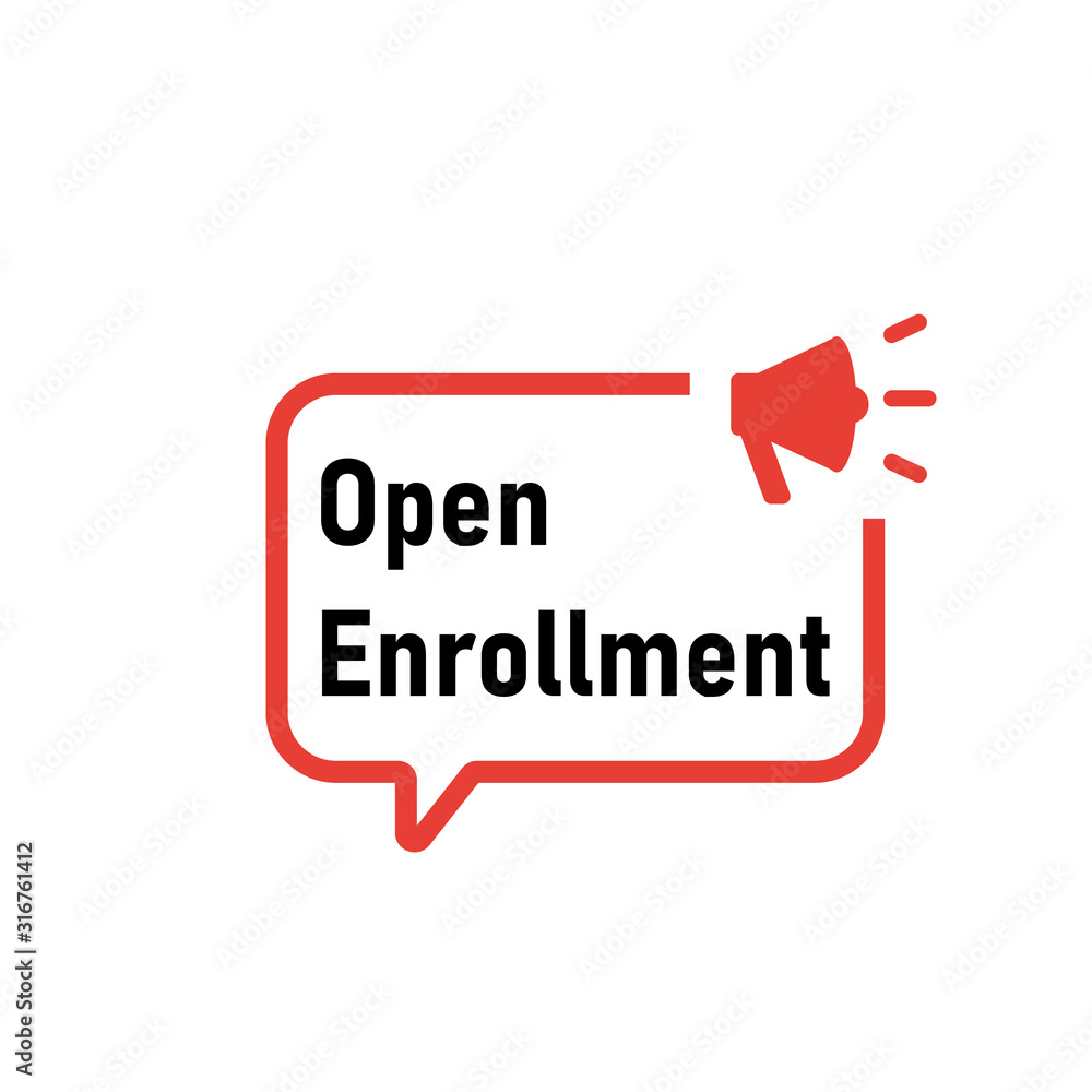 Open enrollment speech bubble. Clipart image isolated on white ...