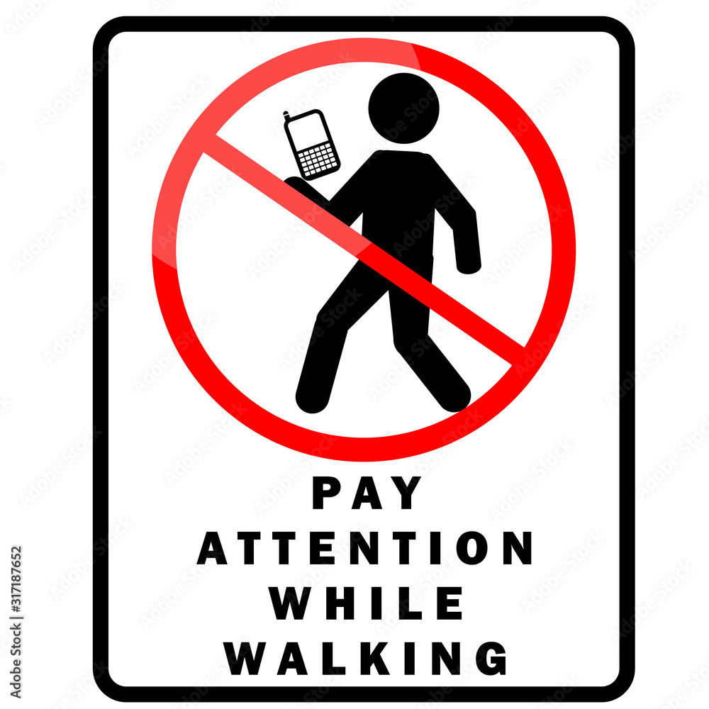 Pay Attention Sign
