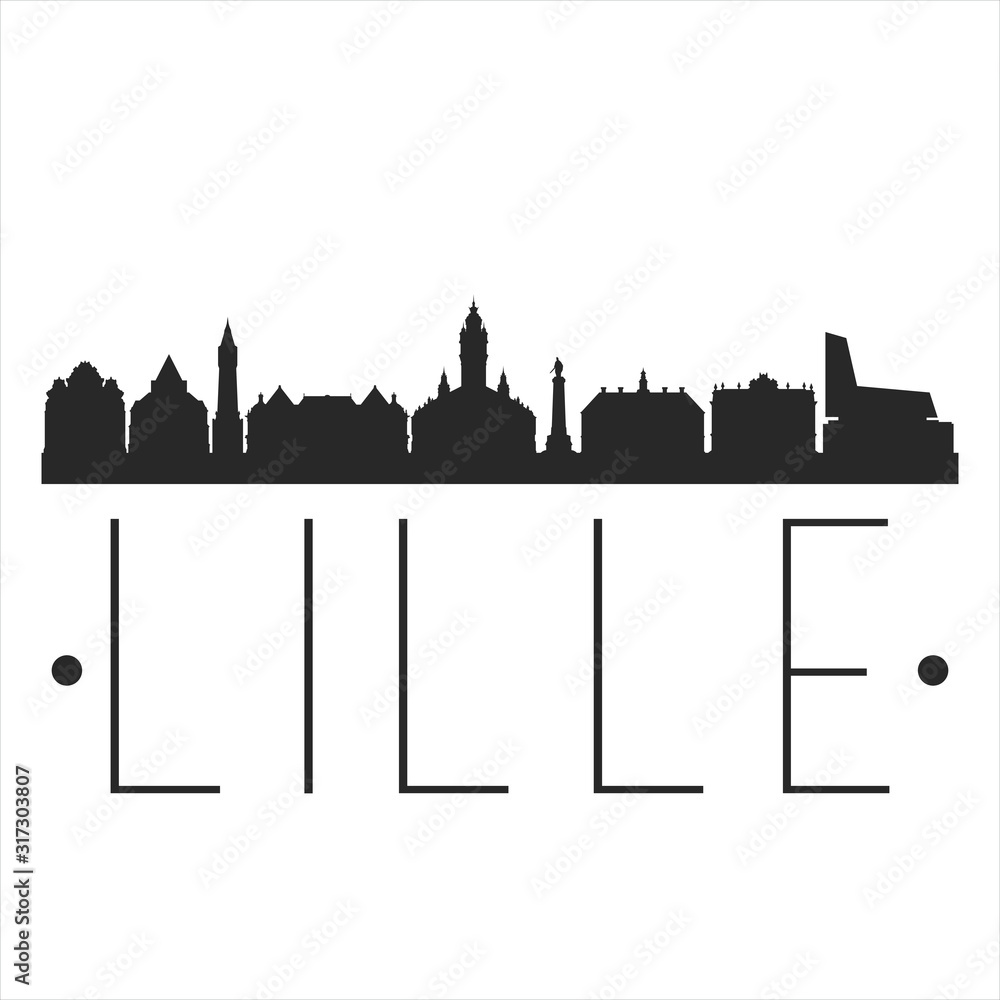 Lille France. City Skyline. Silhouette City. Design Vector. Famous ...