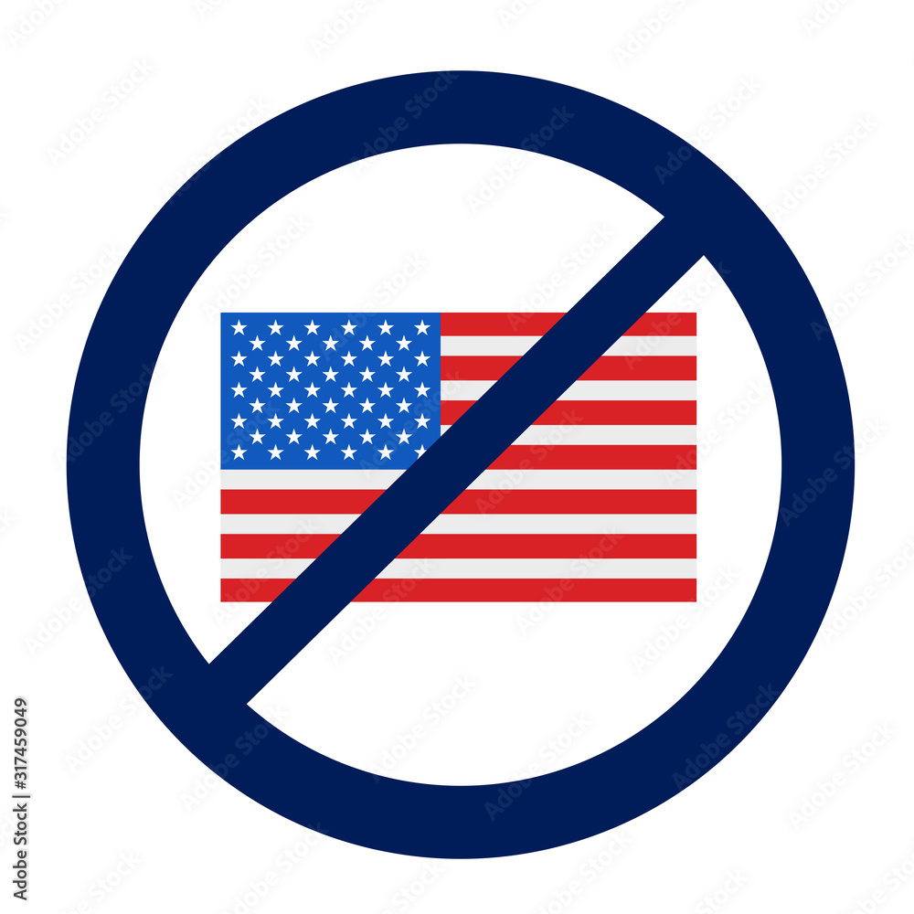 Flag of USA and United States of America is crossed out - fall ...